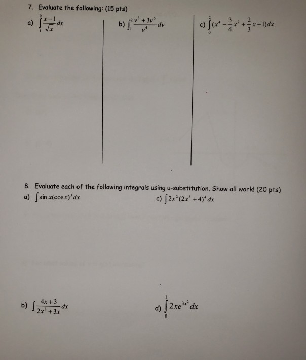 Solved 7. Evaluate the following: (15 pts) 8. Evaluate each | Chegg.com