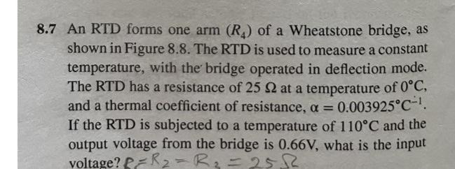 Solved 8.7 An RTD forms one arm (R4) of a Wheatstone bridge, | Chegg.com