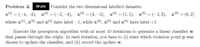 Solved Problem 2. 30 ﻿pts Consider the two dimensional | Chegg.com