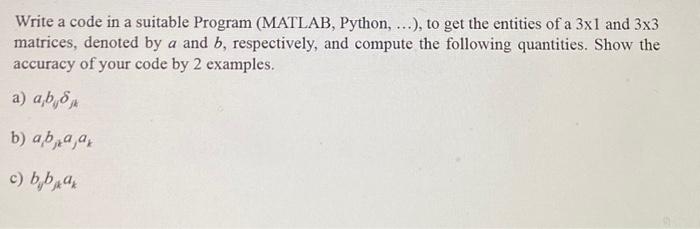 Solved Write a code in a suitable Program (MATLAB, | Chegg.com
