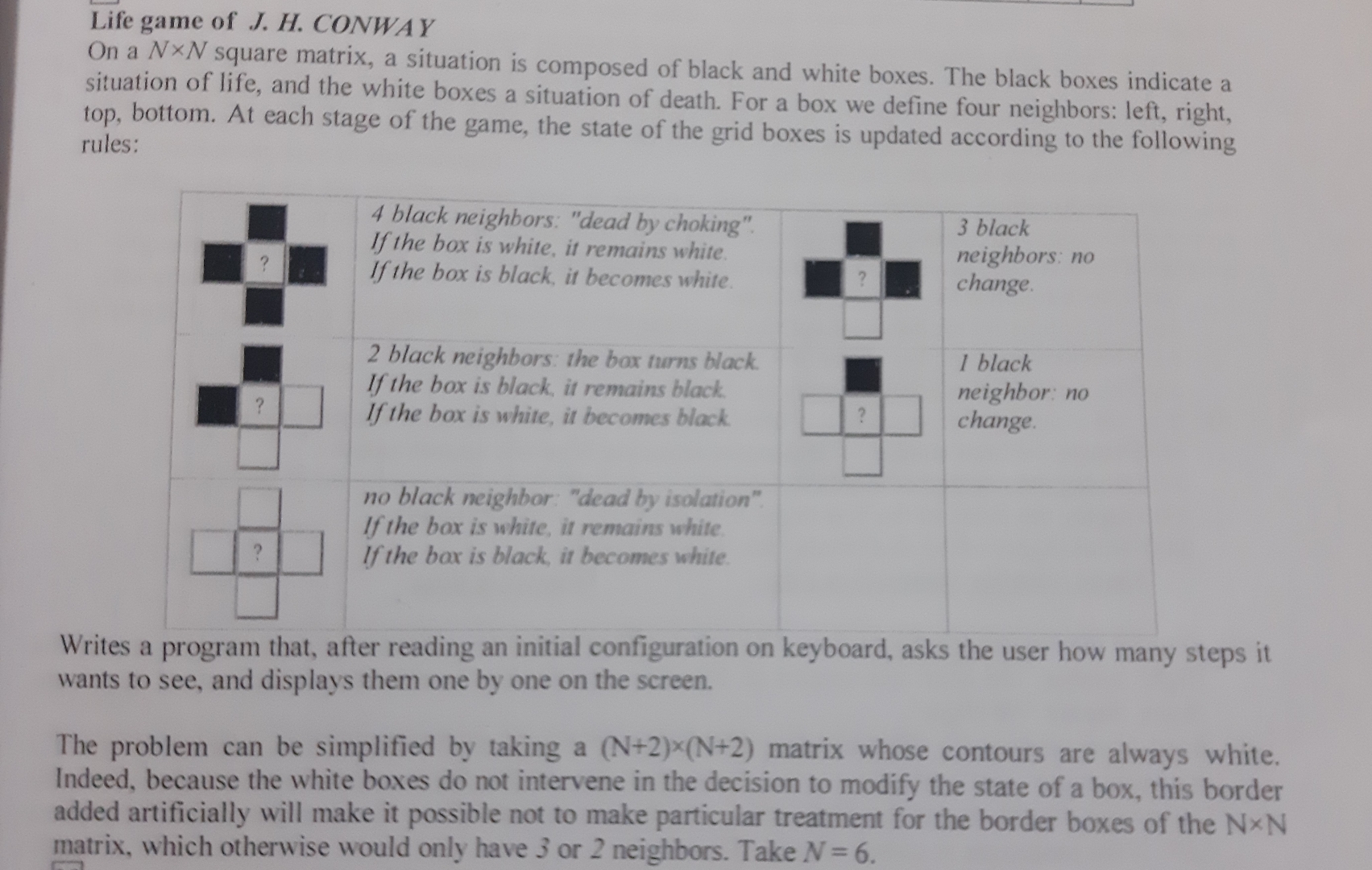 Solved Life game of J. ﻿H. ﻿CONWAYOn a N×N ﻿square matrix, a | Chegg.com