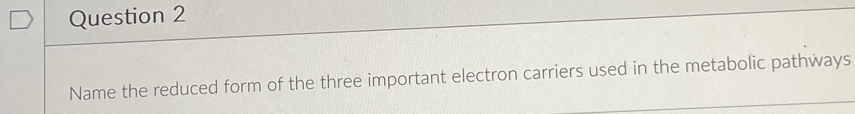 Solved Question 2Name the reduced form of the three | Chegg.com