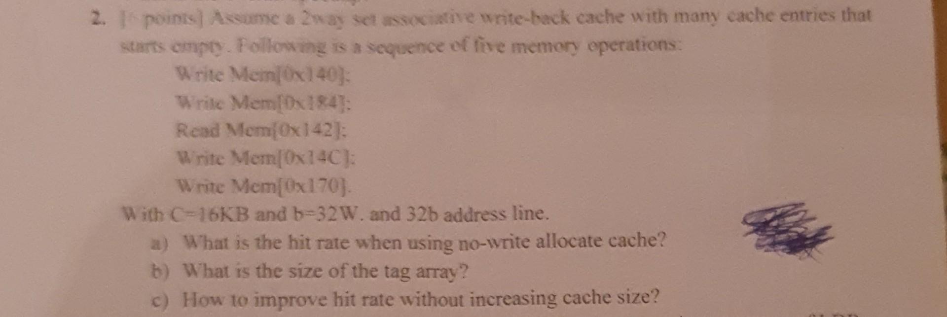 Solved 2. I poums] Assume a 2w y set unsociative write-back | Chegg.com