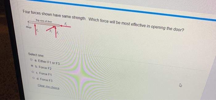 Four forces shown have same strength. Which force | Chegg.com