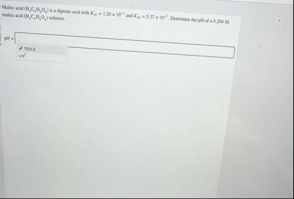 Solved Malkic acid (H2C4H2O4) ﻿is a diprotic acid with | Chegg.com