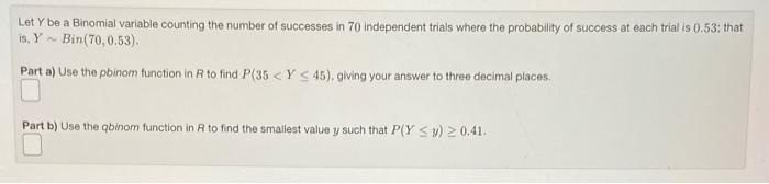 Solved Let Y be a Binomial variable counting the number of | Chegg.com
