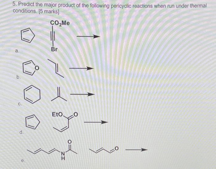 Solved 5. Predict the major product of the following | Chegg.com
