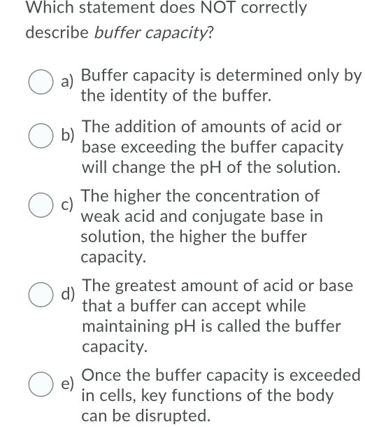 Solved Which statement does NOT correctly describe buffer | Chegg.com
