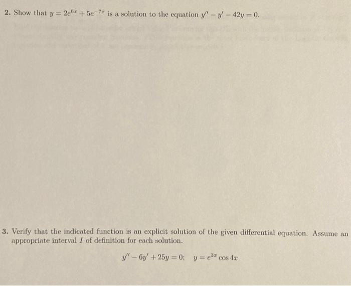 Solved 2. Show that y = 2e6 +5e-7 is a solution to the | Chegg.com