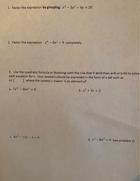 Solved 1. Factor the expression by grouping: x3 - 5x2 - 4x + | Chegg.com