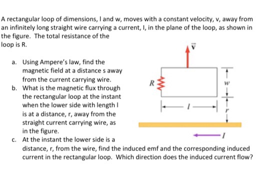 Solved A rectangular loop of dimensions, I and w, moves with | Chegg.com