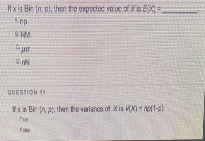 Solved If x is B in (n,p), then the expected value of X is | Chegg.com