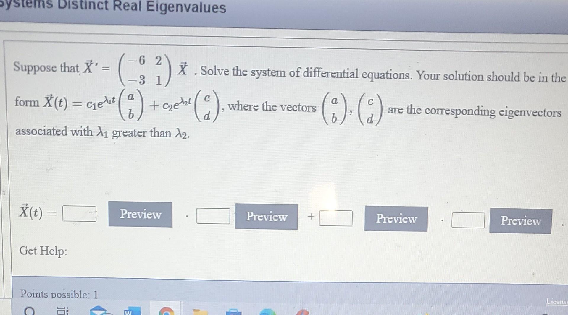 Solved systems Distinct Real Eigenvalues ' = Suppose that X | Chegg.com
