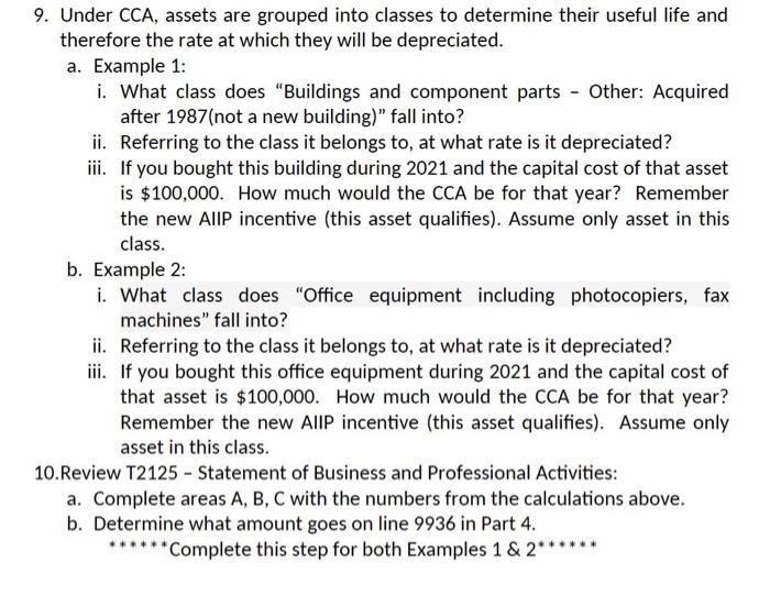 Solved 9. Under CCA, assets are grouped into classes to | Chegg.com