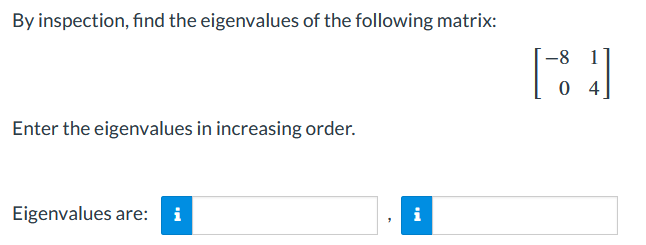 Solved By inspection, find the eigenvalues of the following | Chegg.com