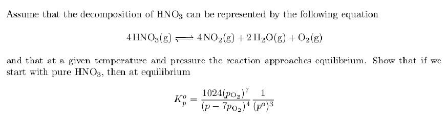 Solved Assume that the decomposition of HNO3 can be | Chegg.com