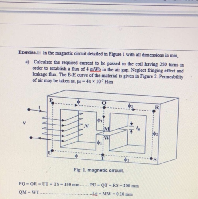 Exercise.l: In the magnetic circuit detailed in | Chegg.com