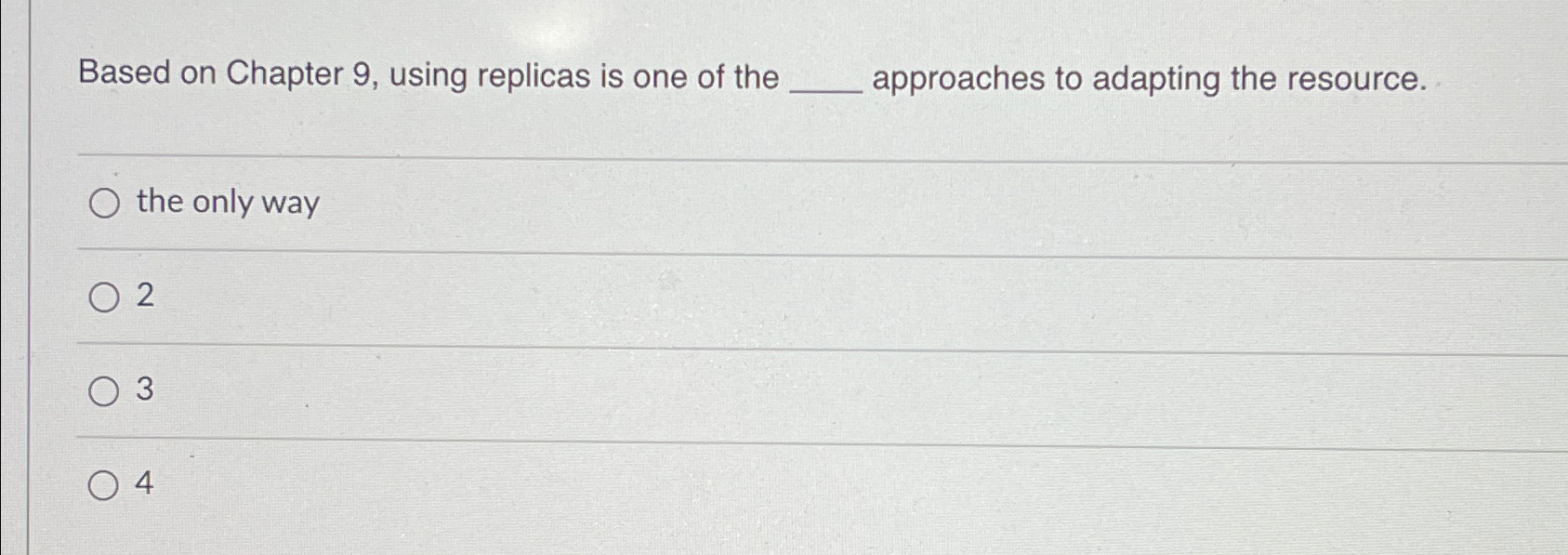 Solved Based on Chapter 9, ﻿using replicas is one of the | Chegg.com