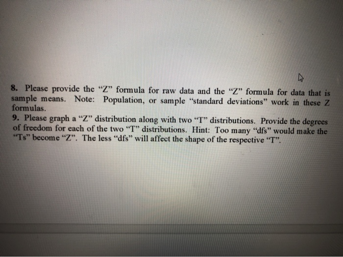 Solved 8. Please provide the "Z" formula for raw data and | Chegg.com