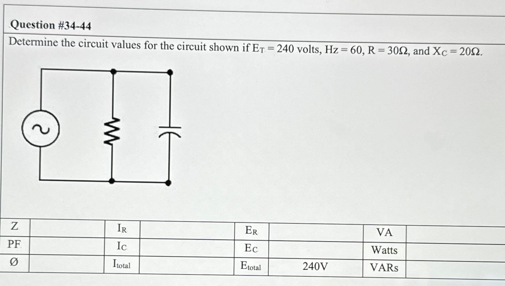 Solved Question #34-44Determine the circuit values for the | Chegg.com