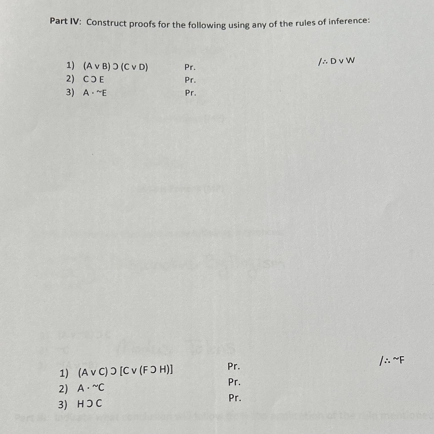 Part IV: Construct proofs for the following using any | Chegg.com Part IV: Construct proofs for the following using any | Chegg.com