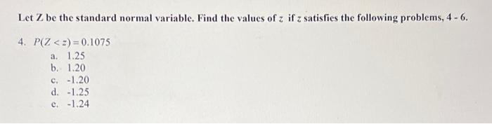 Solved Let Z be the standard normal variable. Find the | Chegg.com