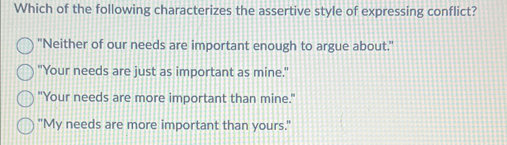 Solved Which of the following characterizes the assertive | Chegg.com