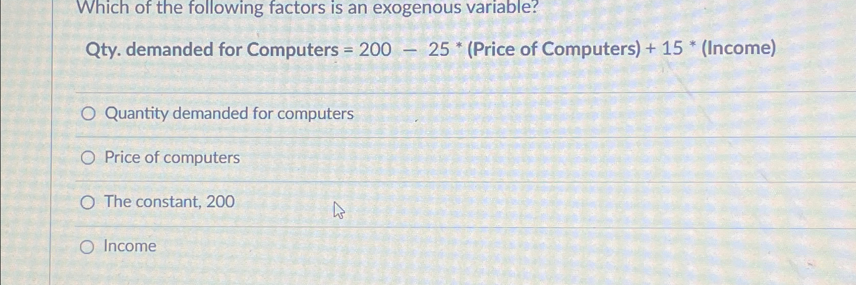 Solved Which of the following factors is an exogenous | Chegg.com