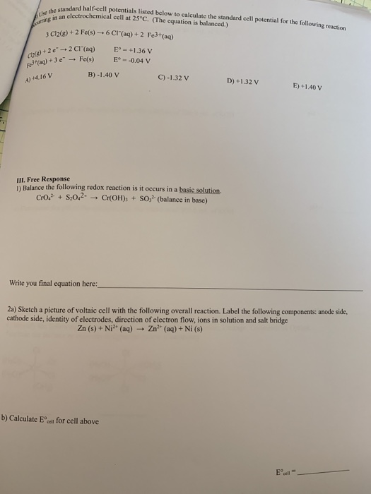 Solved Use the standard half-cell potentials listed below to | Chegg.com