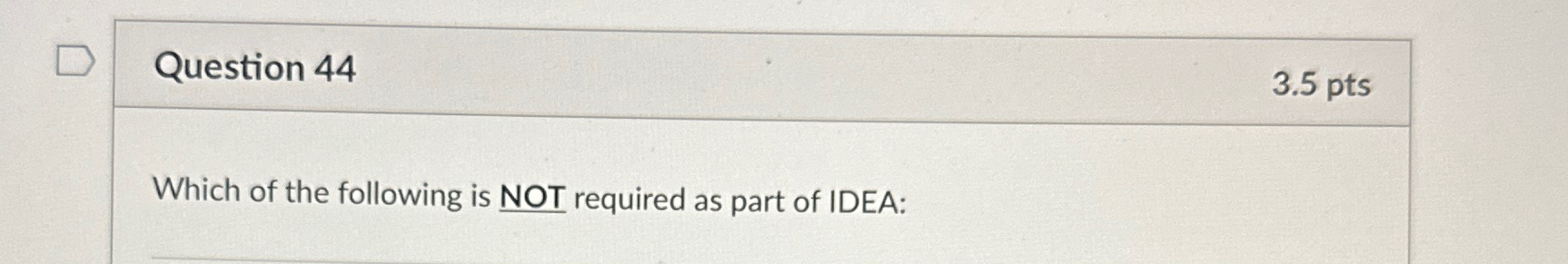 Solved Question 443.5ptsWhich of the following is NOT | Chegg.com