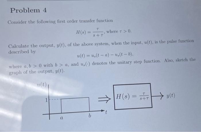 Solved Consider the following first order transfer function | Chegg.com