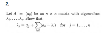Solved Let A=(aij) ﻿be an n×n ﻿matrix with | Chegg.com