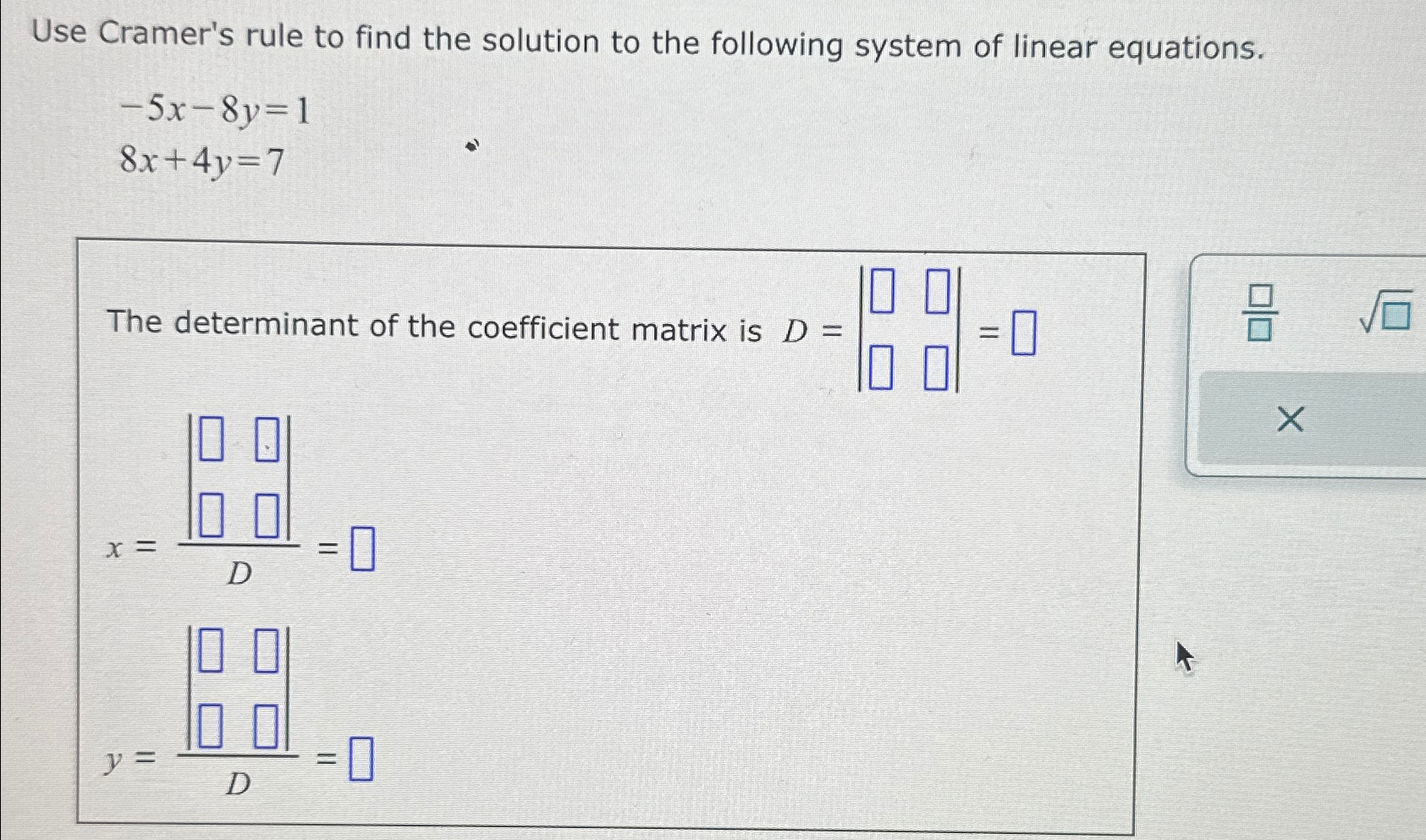 Solved Use Cramer's rule to find the solution to the | Chegg.com