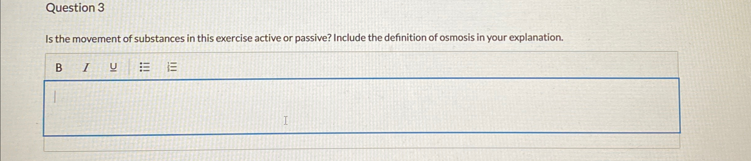 Solved Question 3Is the movement of substances in this | Chegg.com