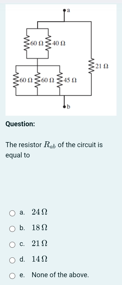 Solved Question:The resistor Rab ﻿of the circuit is equal | Chegg.com