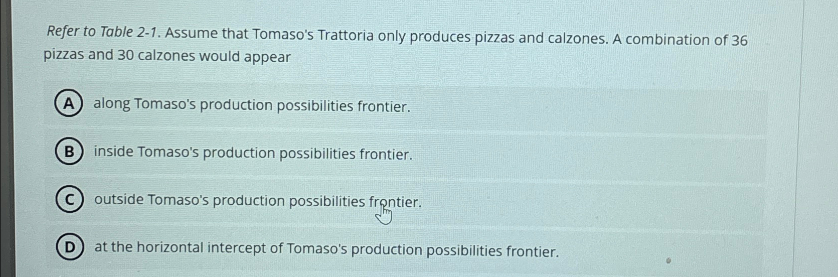 Solved Refer to Table 2-1. ﻿Assume that Tomaso's Trattoria | Chegg.com