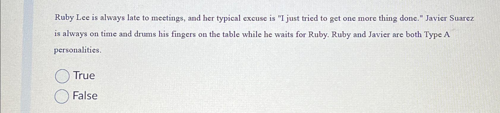 Solved Ruby Lee is always late to meetings, and her typical | Chegg.com