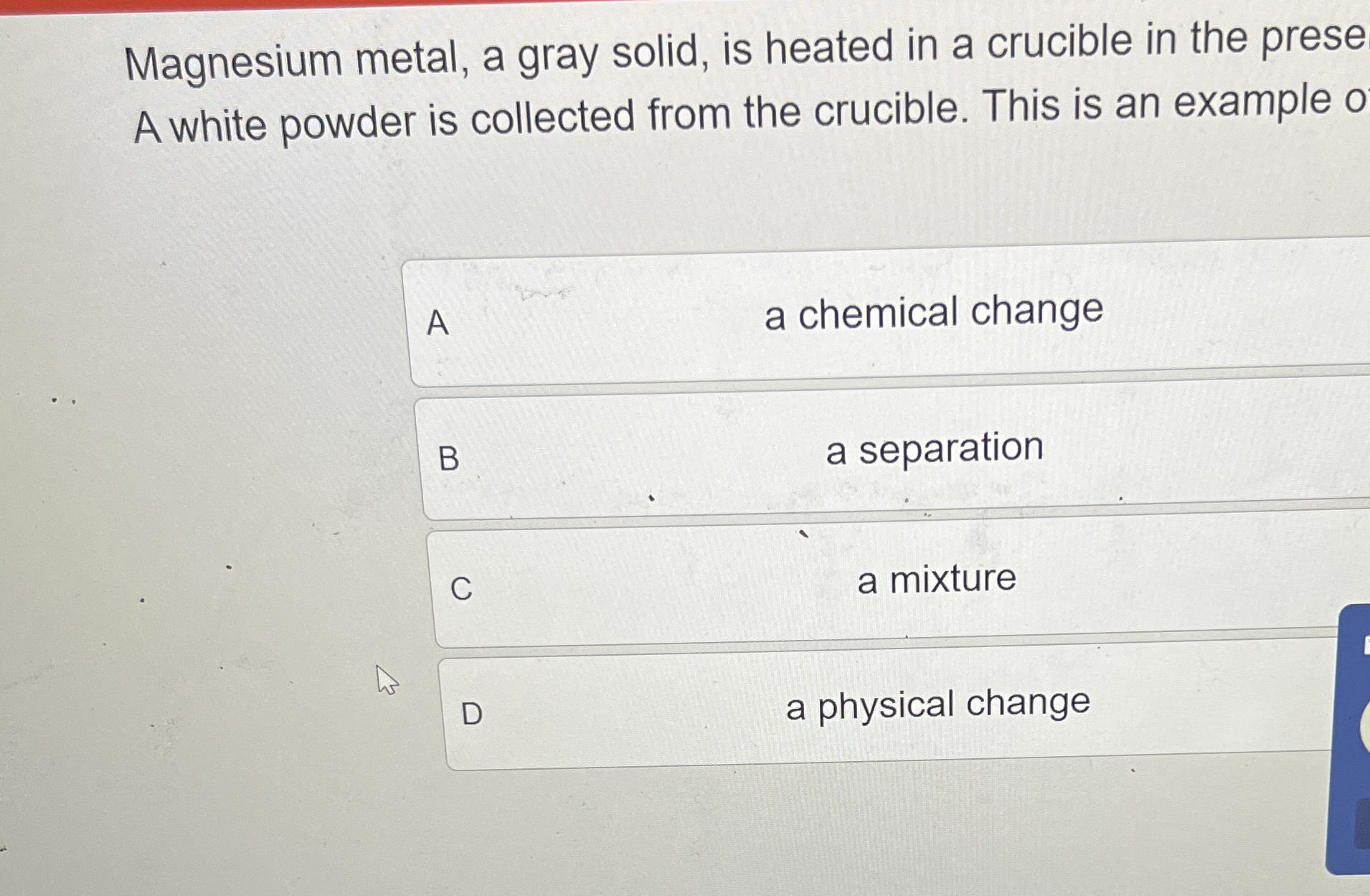 Solved Magnesium metal, a gray solid, is heated in a | Chegg.com