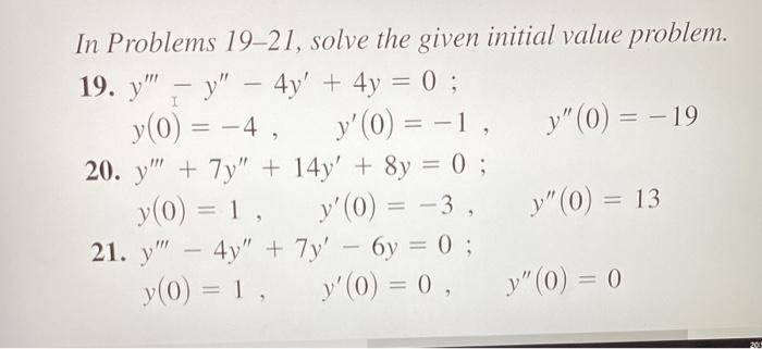 Solved In Problems 19-21, solve the given initial value | Chegg.com