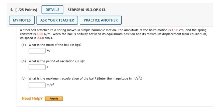 Solved A steel ball attached to a spring moves in simple | Chegg.com