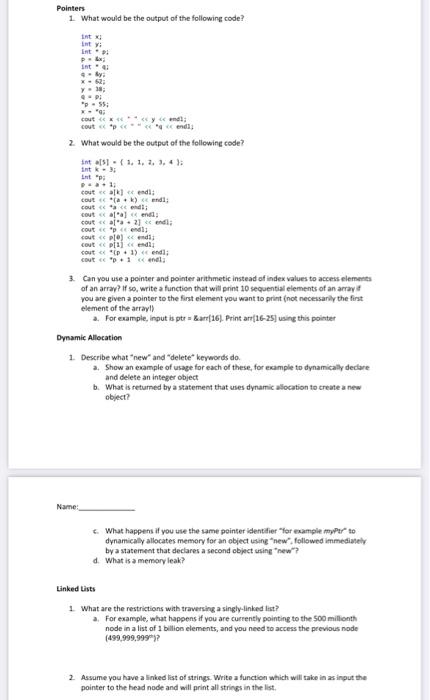 Solved Pointers 1. What would be the output of the following | Chegg.com