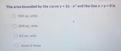 Solved The area bounded by the curve y=2x-x2 ﻿and the line | Chegg.com