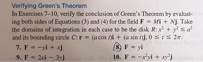 Solved Verifying Green's Theorem In Exercises 7-10, verify | Chegg.com