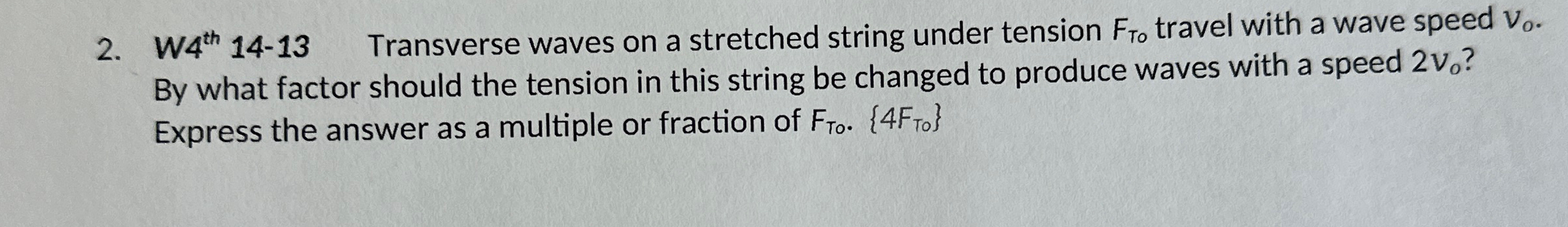 High Quality SOLUTION W4th 14-13 ﻿Transverse waves on a stretched string | Chegg.com