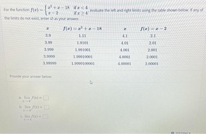 Solved For the function f(x)={x2+x−18x−2 if x