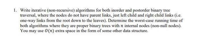Solved 1 Write Iterative Non Recursive Algorithms For