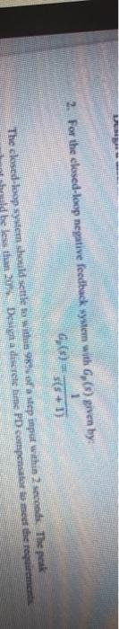 Solved Cascade Compensator R(s) C(s) ro D(2) D/A 2. For | Chegg.com