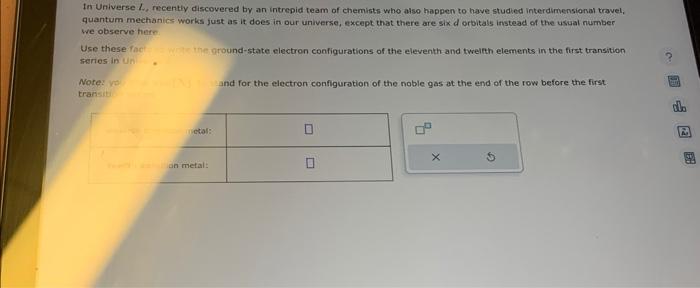 Solved In Universe L, fecently discovered by an intrepid | Chegg.com