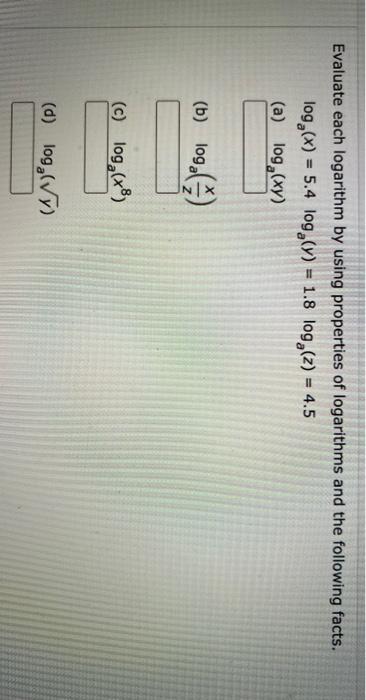 Solved Evaluate each logarithm by using properties of | Chegg.com