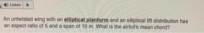 Solved Listen An untwisted wing with an elliptical planform | Chegg.com